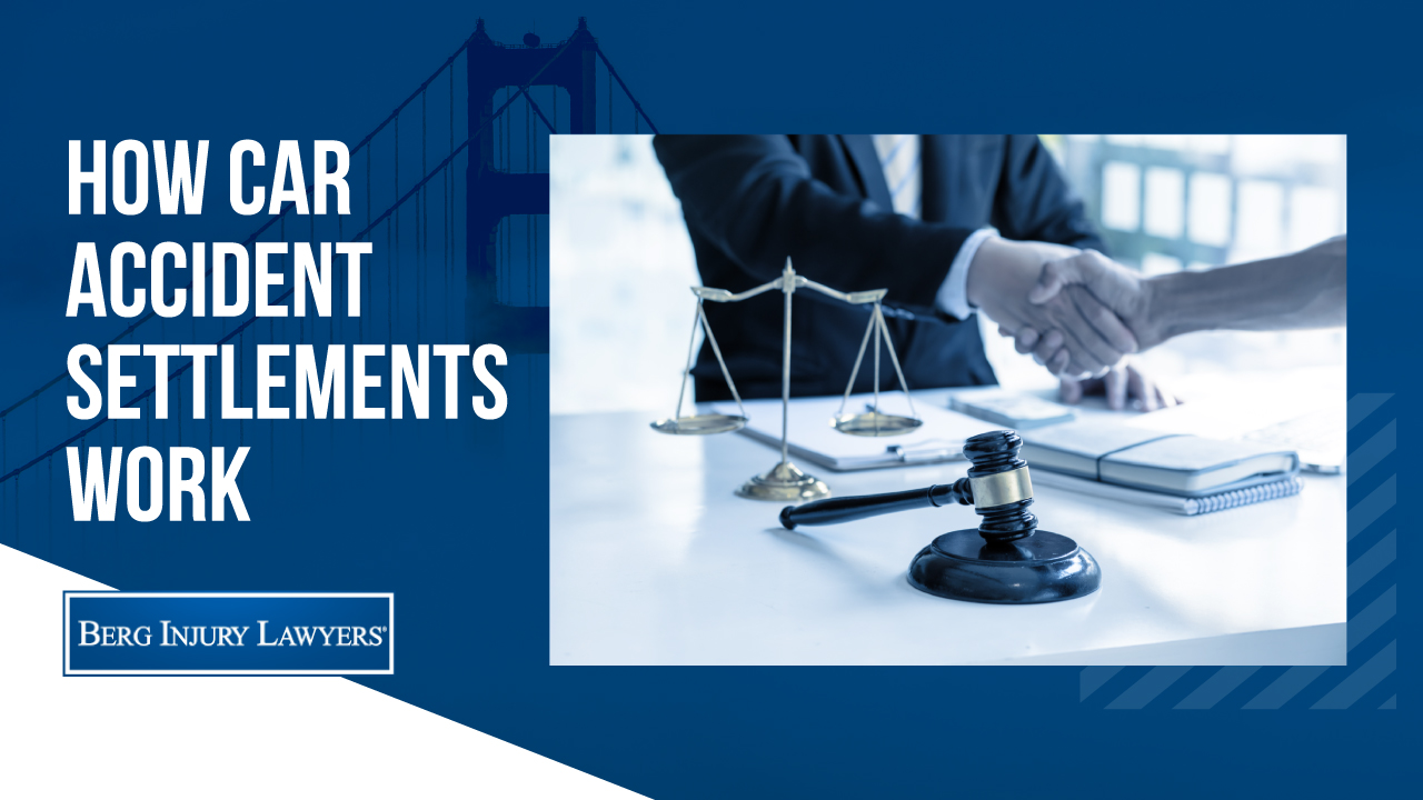 How Car Accident Settlements Work | California Law TVCalifornia Law TV